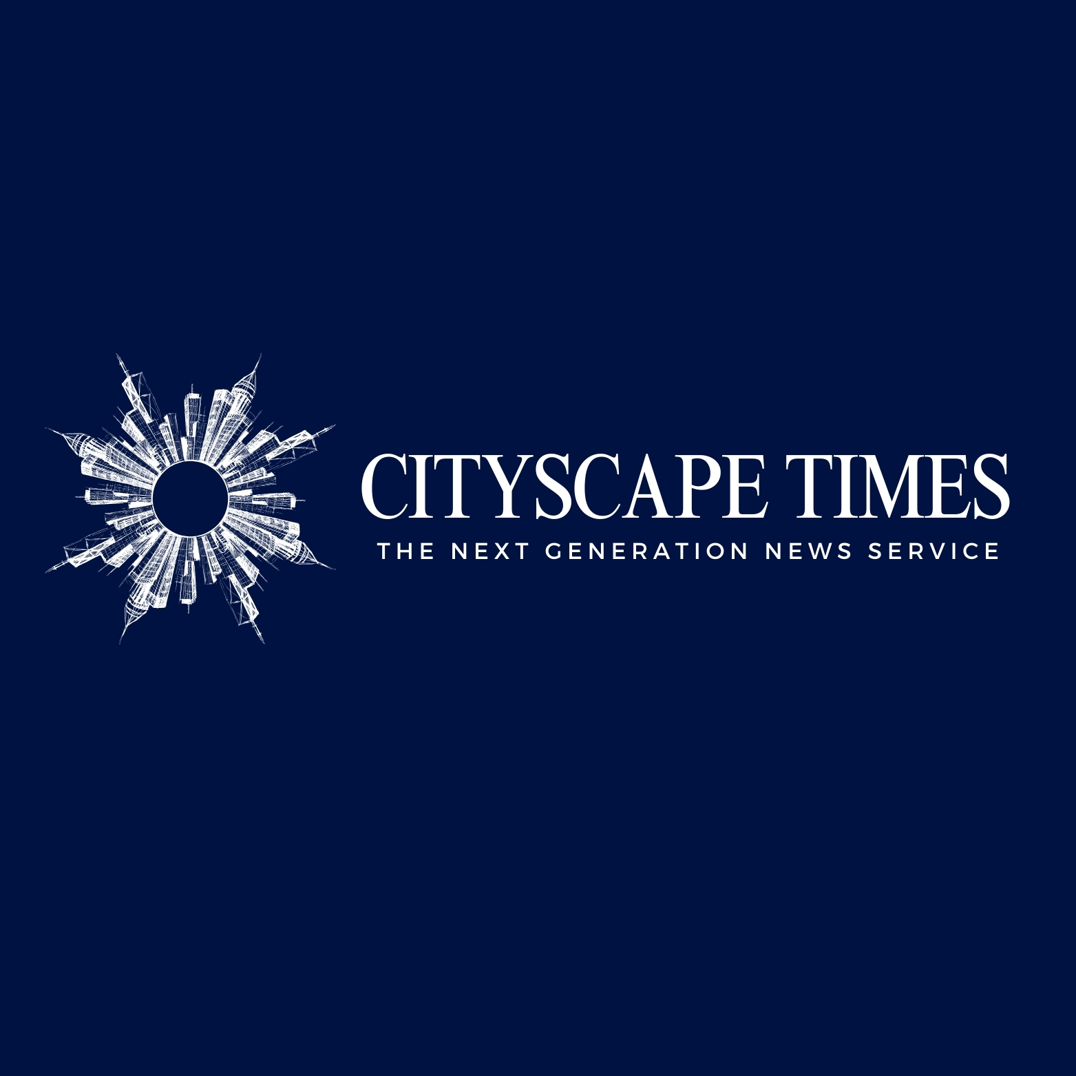 Cityscape Times | The Next Generation News Service